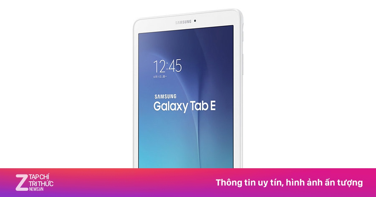 Samsung Galaxy Tab E màn hình 9,6 inch ra mắt - Máy tính bảng - ZNEWS.VN