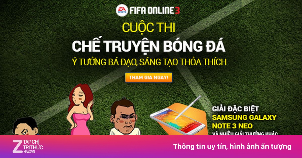 Chế truyện thật hay, nhận ngay quà hot từ FIFA Online 3 - Sự kiện - ZNEWS.VN