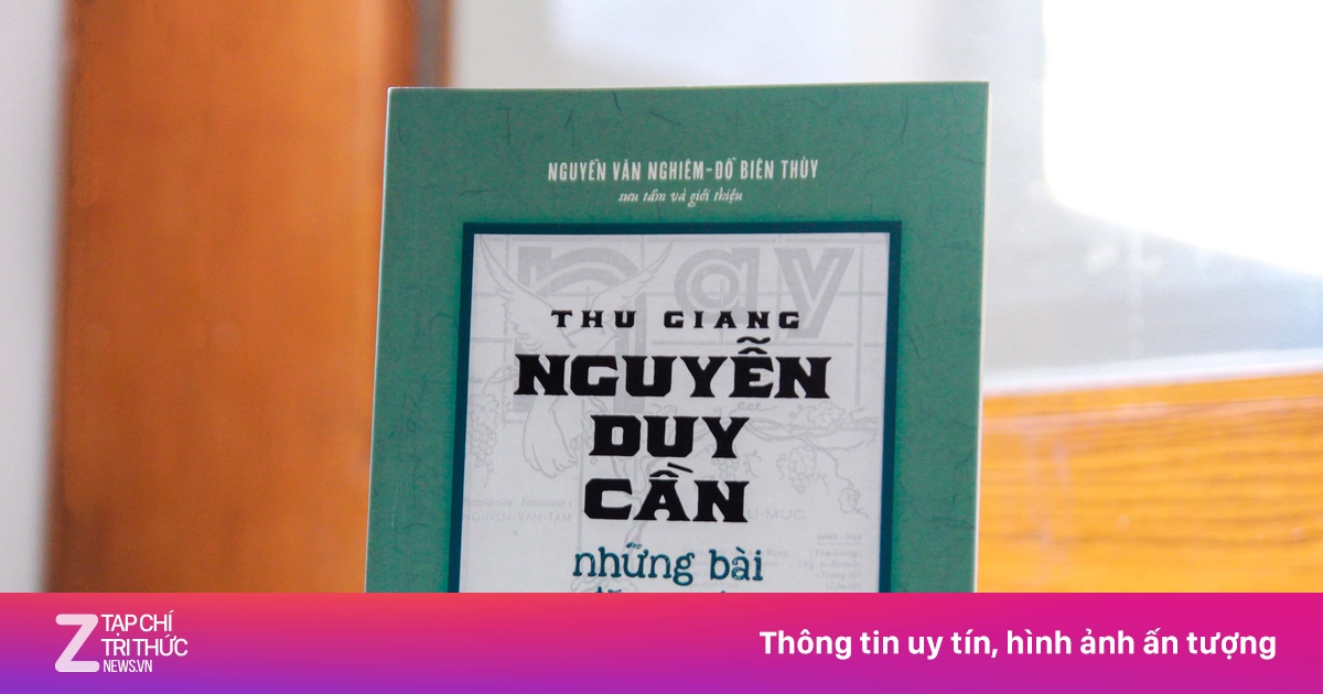 Bút danh Thu Giang của học giả Nguyễn Duy Cần có từ khi nào? - Tác giả ...