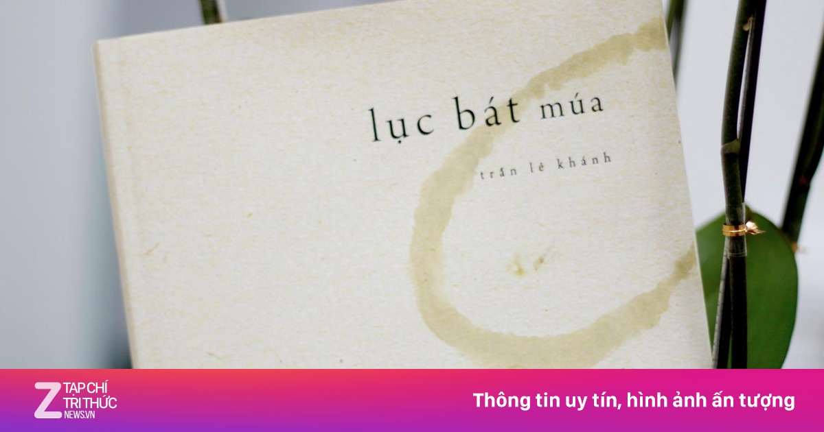 'Lục bát múa' - khúc hoan ca của những điệu luân vũ - Thế giới sách ...
