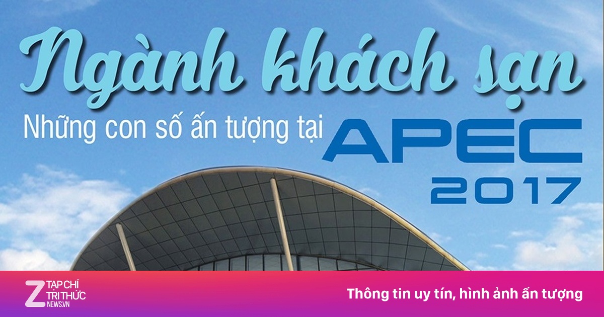 Những con số ấn tượng của ngành khách sạn dịp APEC - Du lịch - ZNEWS.VN