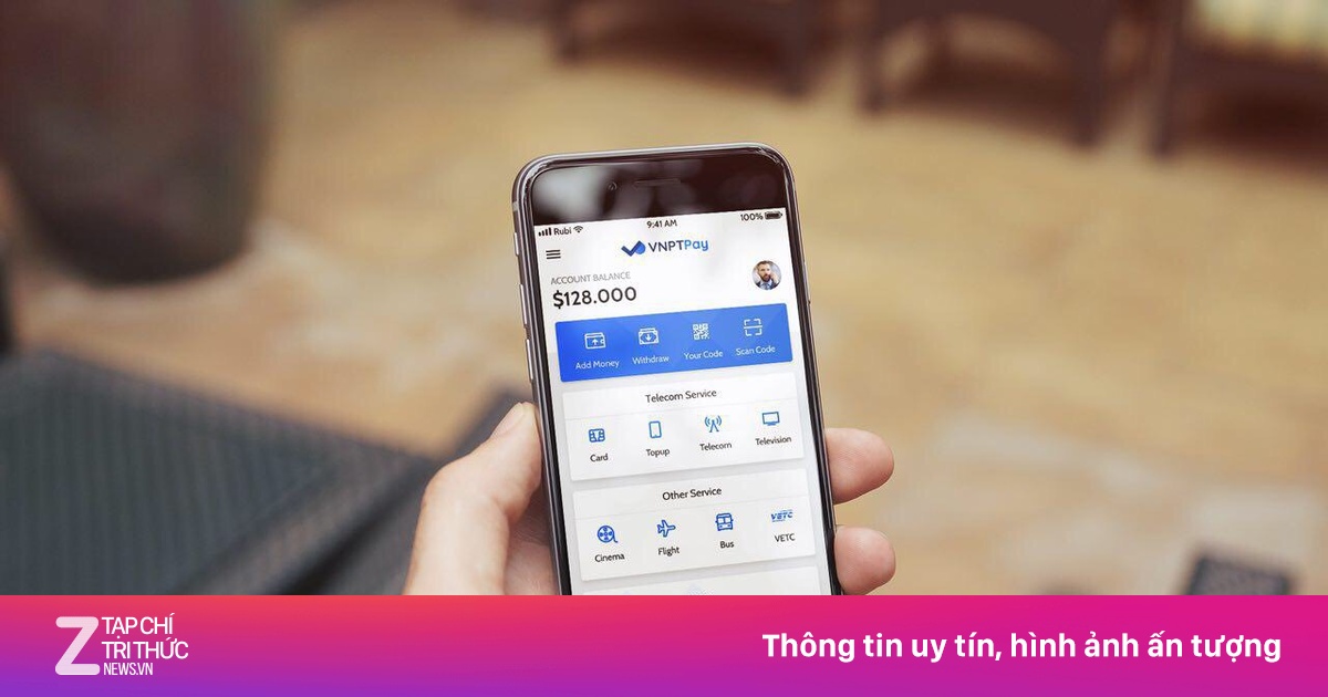 Những lợi ích khi sử dụng VNPT Pay - Mobile - ZNEWS.VN