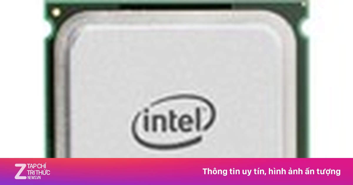 Intel sản xuất đại trà chip sử dụng công nghệ 45 nanometer - ZNEWS.VN